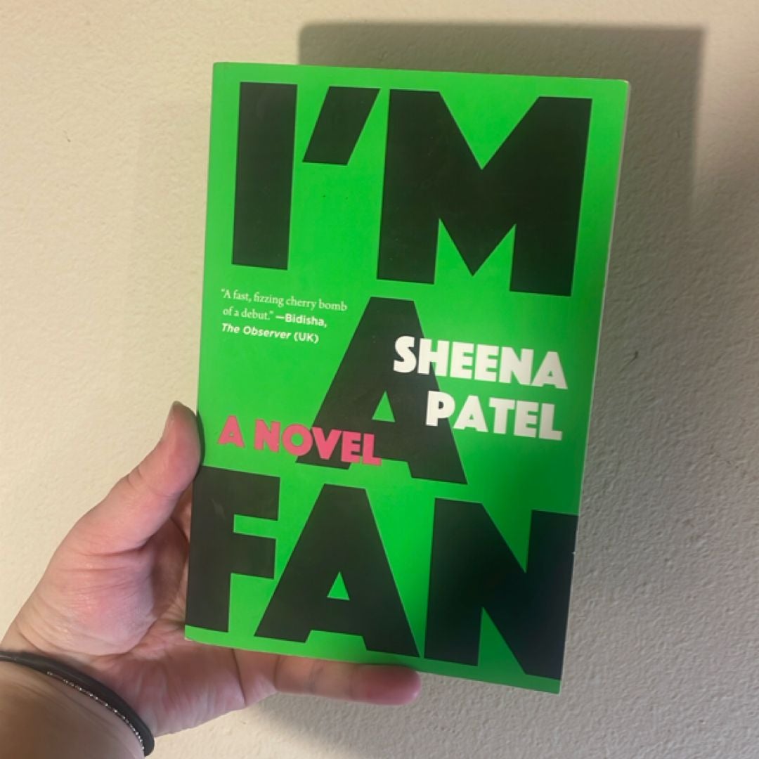 I'm a Fan by Sheena Patel