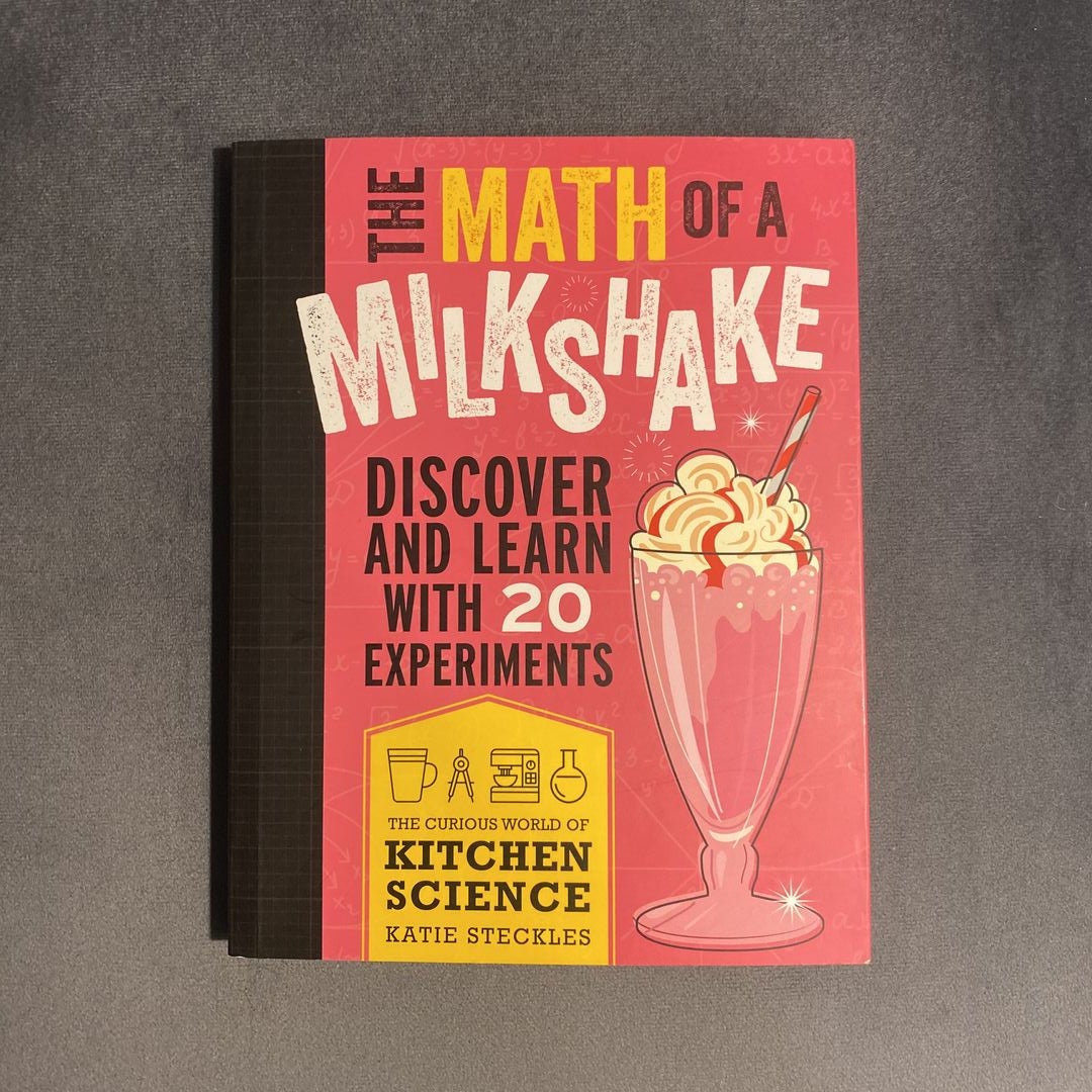 The Math of a Milkshake by Katie Steckles