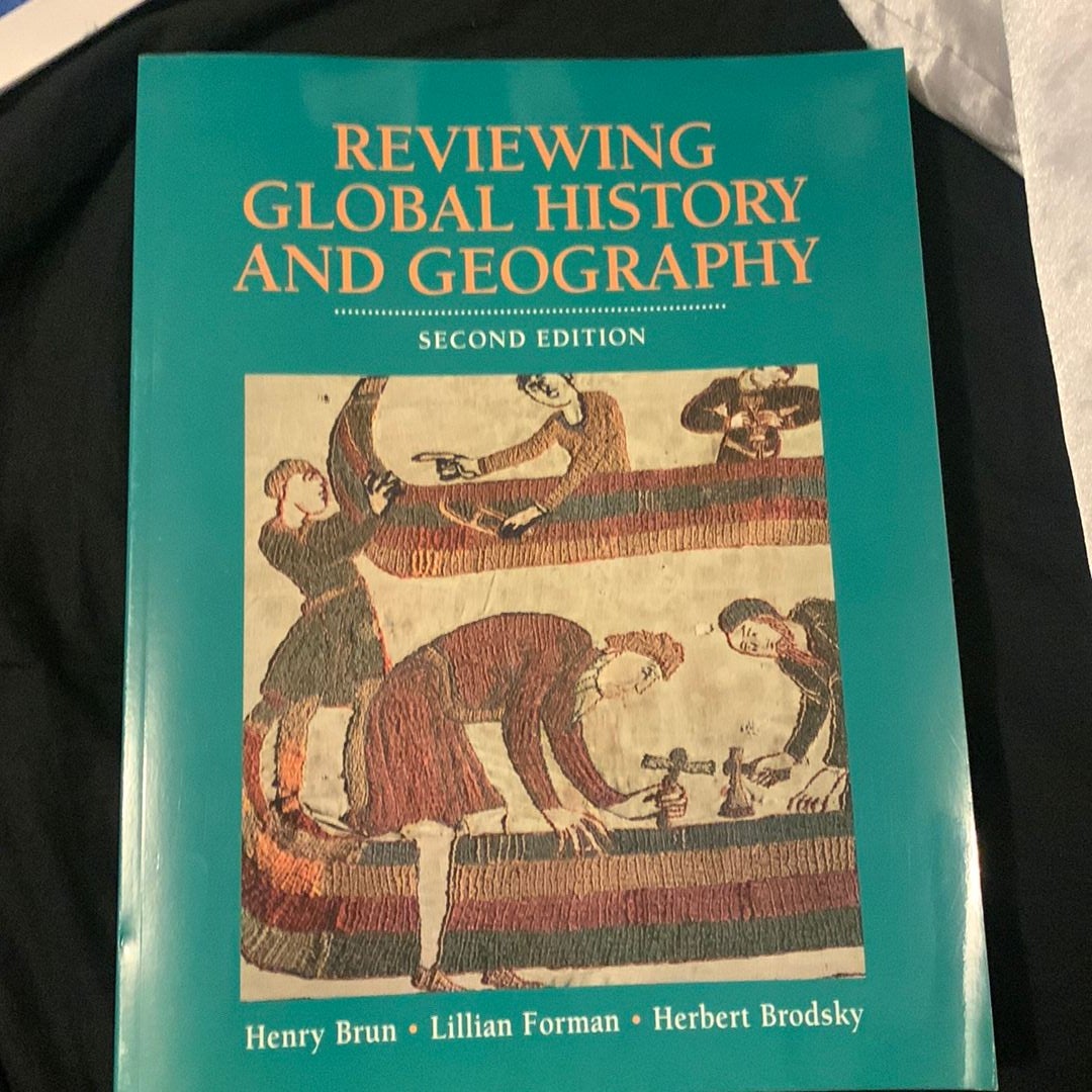 Reviewing Global History and Geography by Henry Brun, Lillian Forman ...