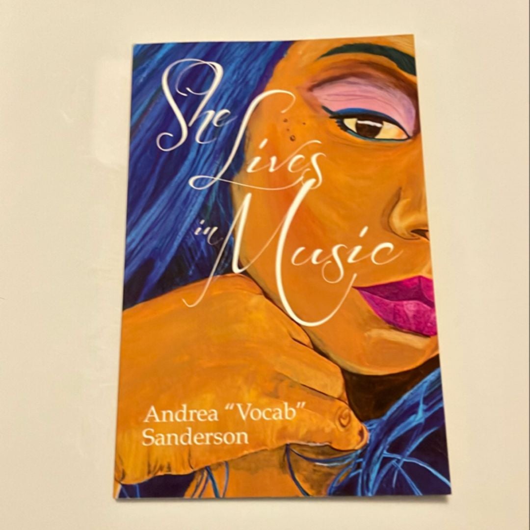 She Lives in Music by Andrea Vocab Sanderson, Mac Shelton, Matthew Revert