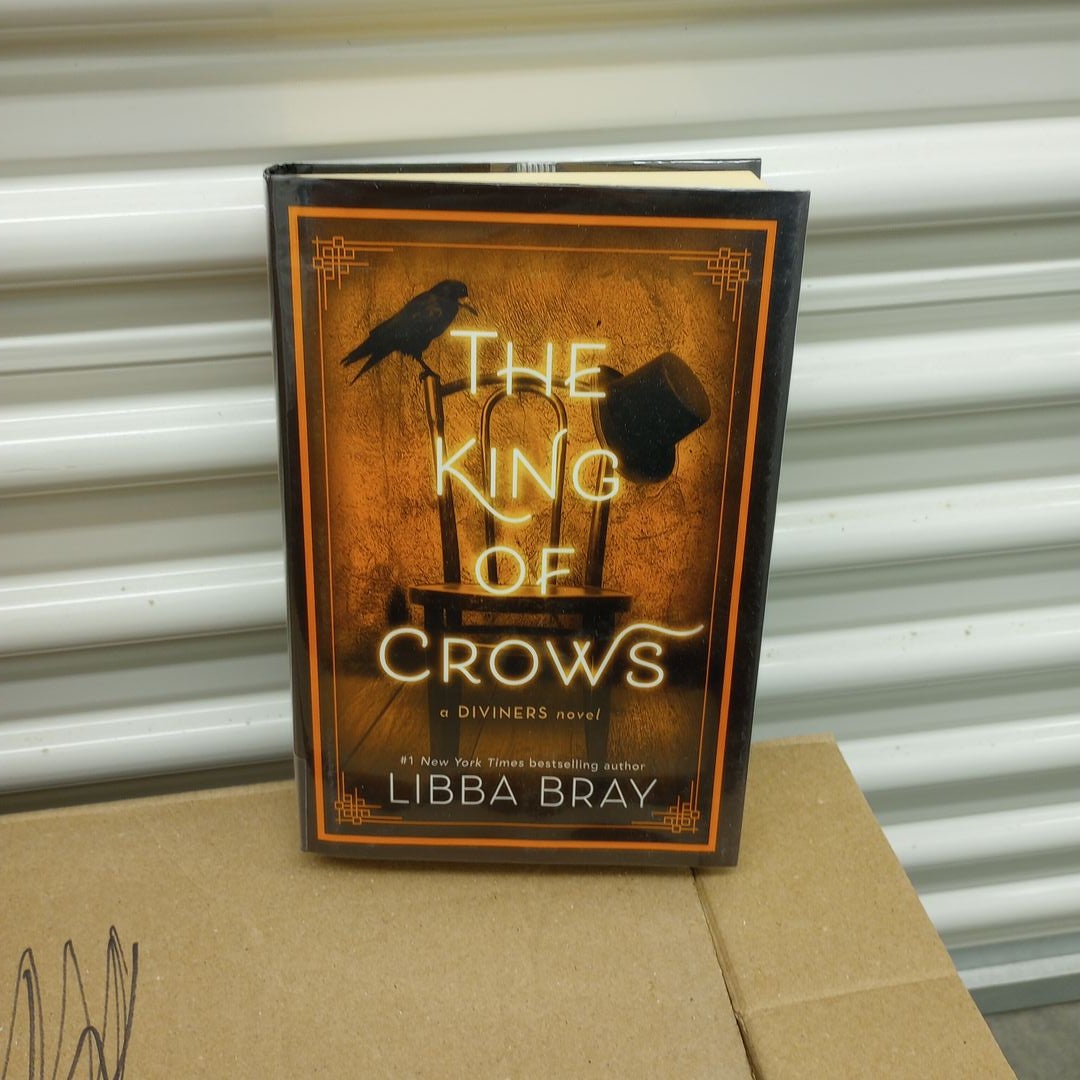 The King of Crows by Libba Bray