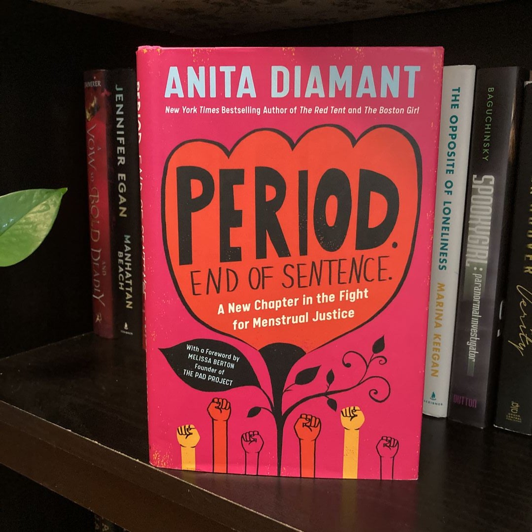 Period. End of Sentence by Anita Diamant, Melissa Berton