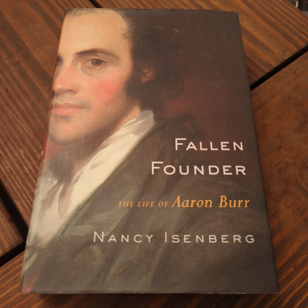 Fallen Founder by Nancy Isenberg