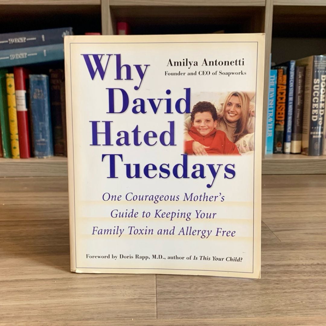 Why David Hated Tuesdays by Amilya Antonetti