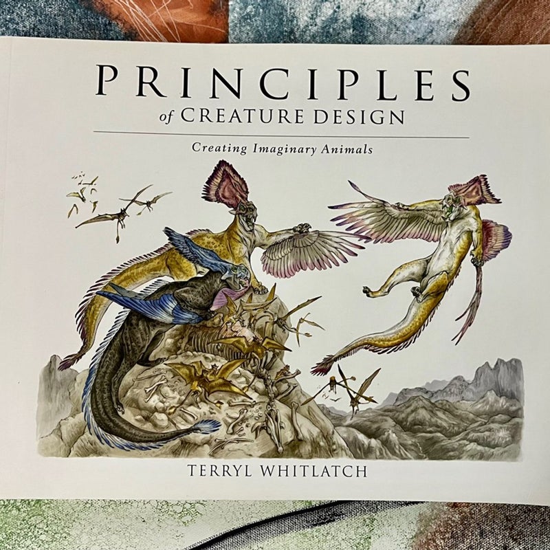 Principles of Creature Design by Terryl Whitlatch