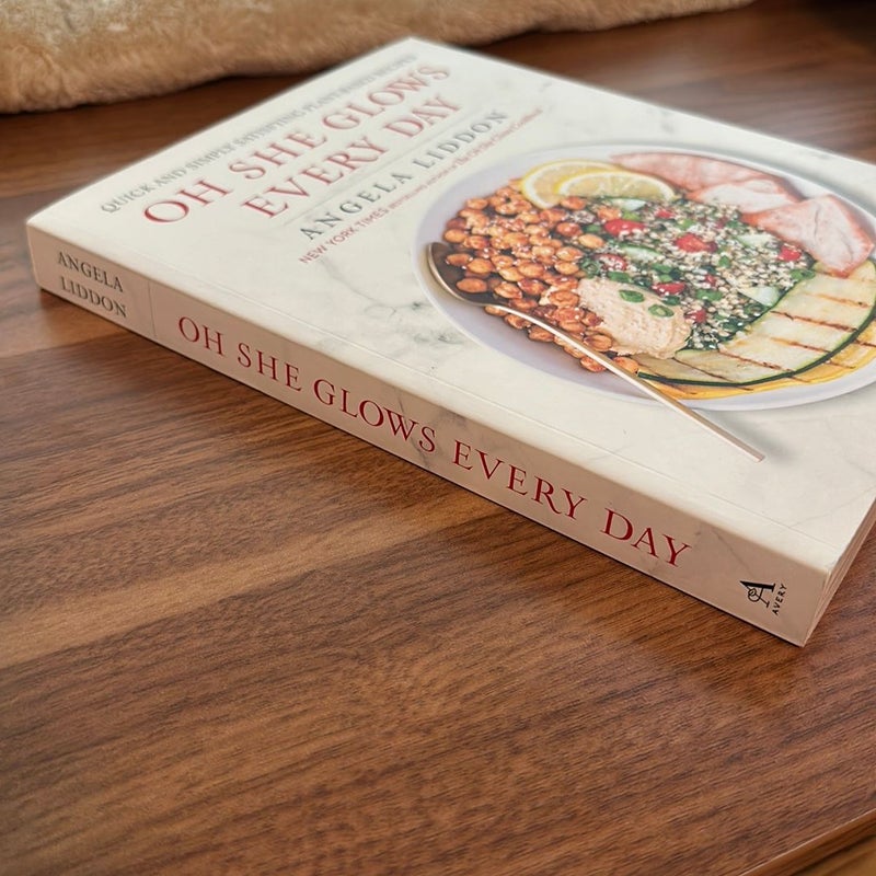 Oh She Glows Every Day by Angela Liddon