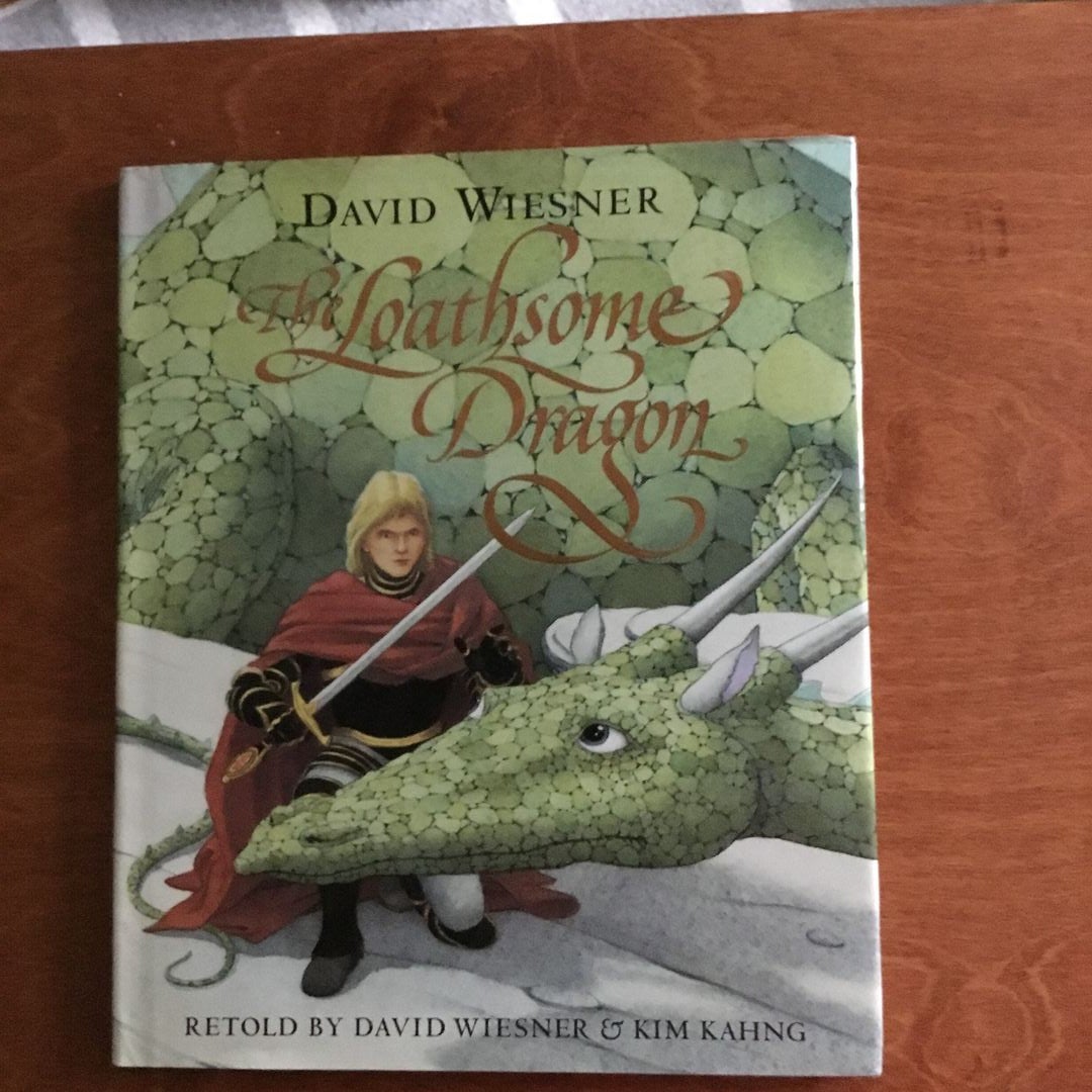 The Loathsome Dragon by Kim Kahng, Hardcover | Pangobooks