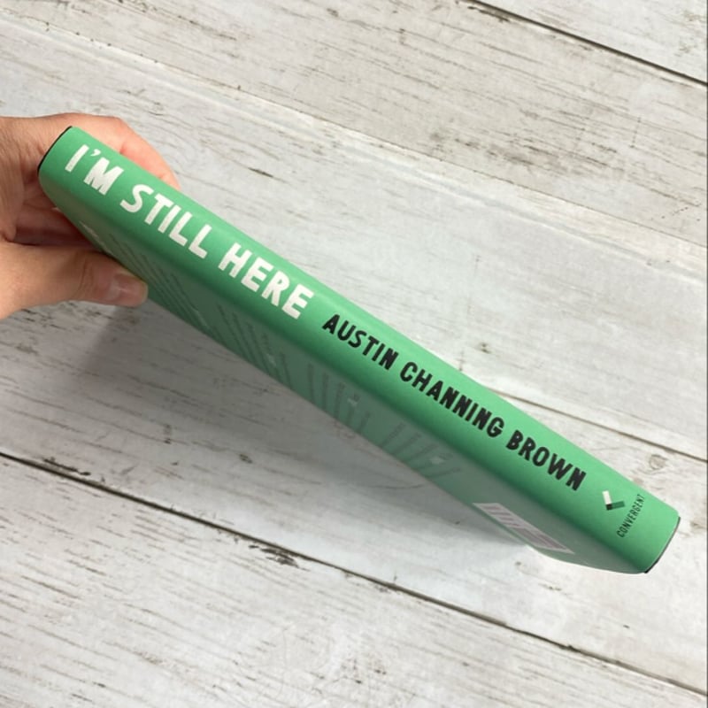 I'm Still Here by Austin Channing Brown, Hardcover | Pangobooks