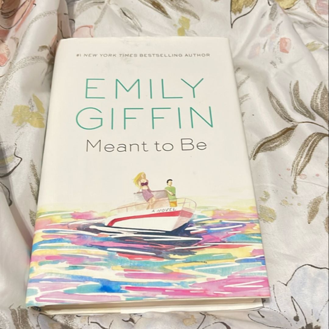 Meant to Be by Emily Giffin, Hardcover | Pangobooks