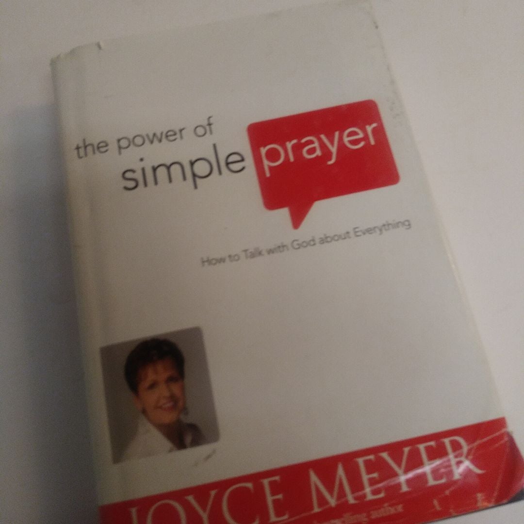 The Power Of Simple Prayer by Joyce Meyer, Hardcover | Pangobooks