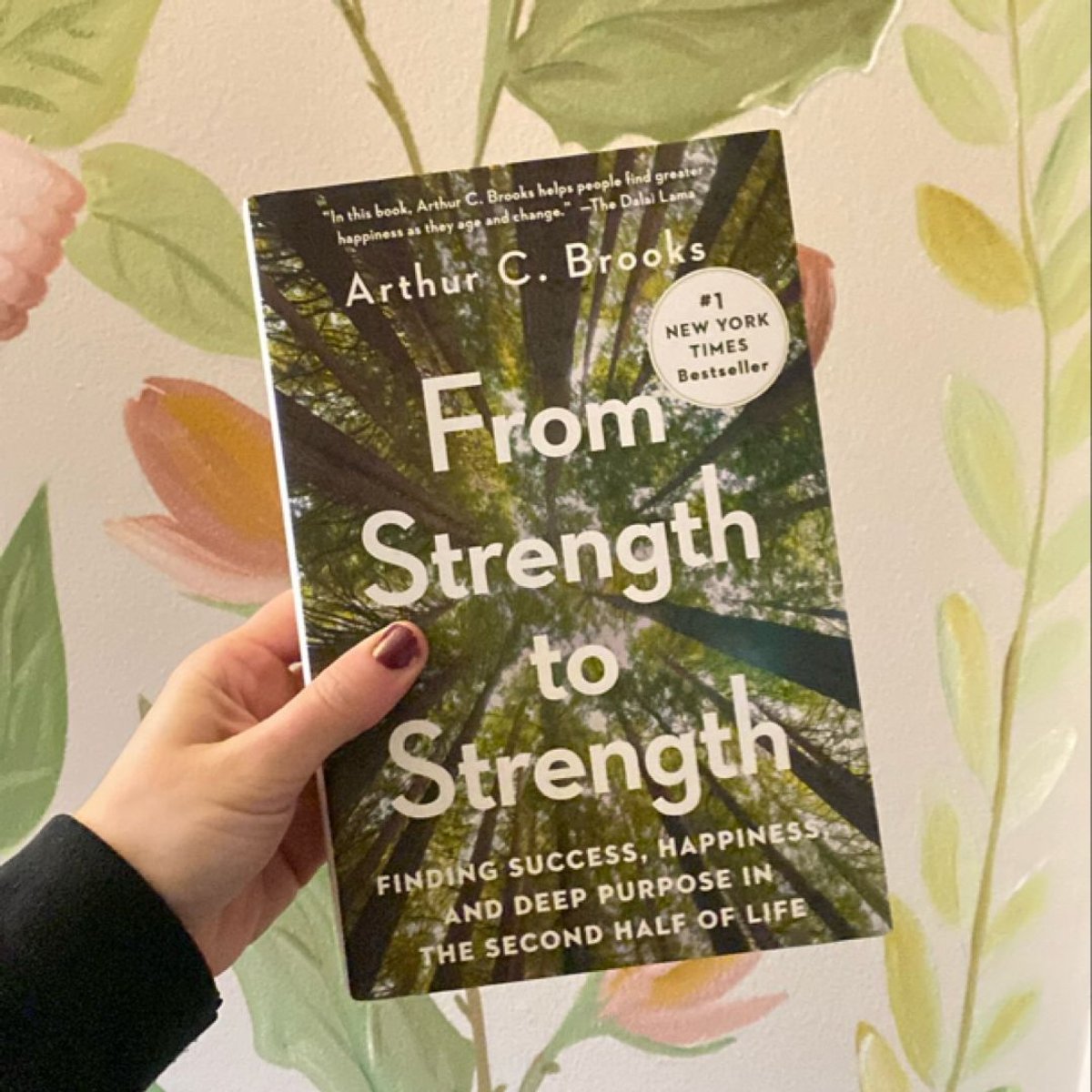 From Strength to Strength by Arthur C. Brooks