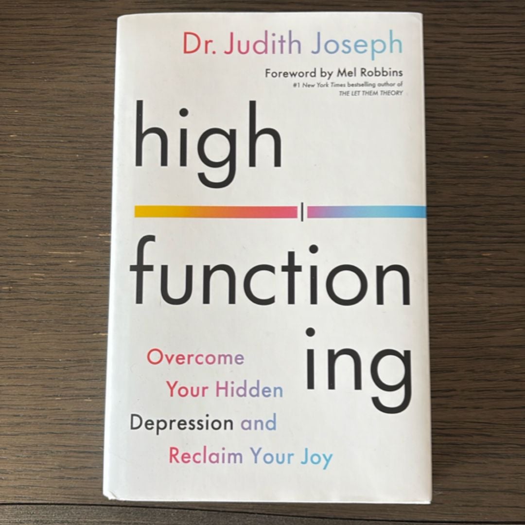 High Functioning by Judith Joseph, Mel Robbins