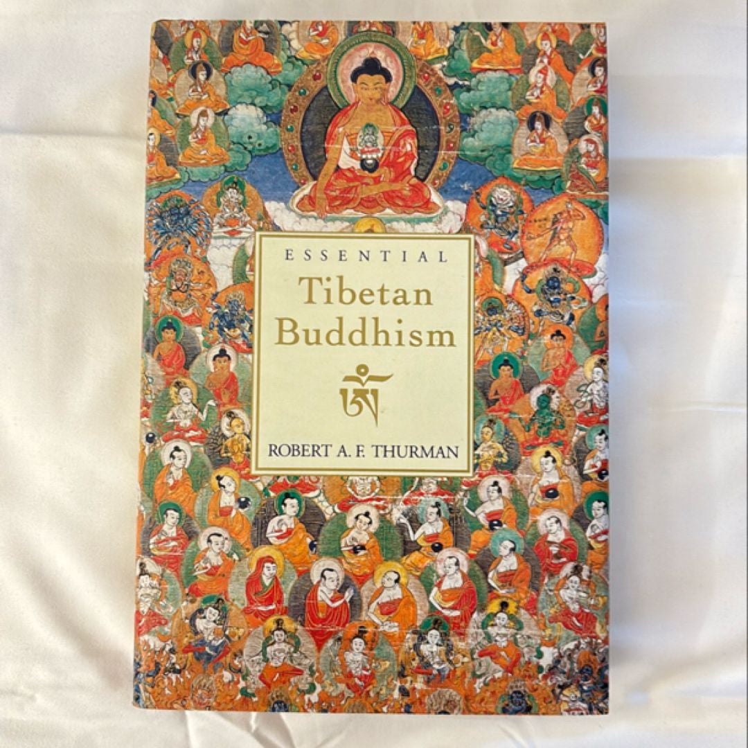 Essential Tibetan Buddhism by Robert A. Thurman