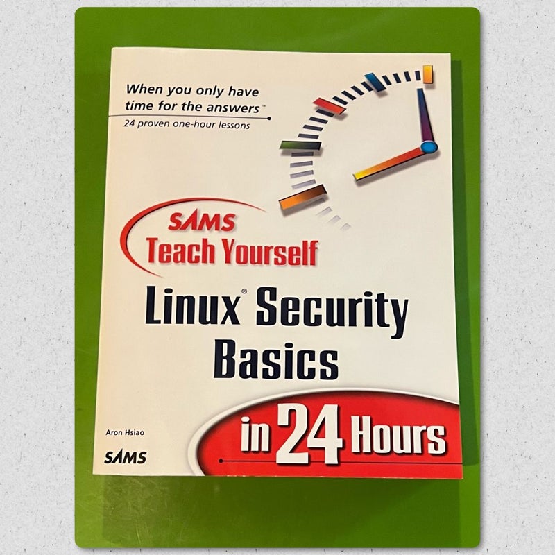 LINUX Security Basics by Aron Hsiao, Paperback | Pangobooks LINUX Security Basics by Aron Hsiao, Paperback | Pangobooks