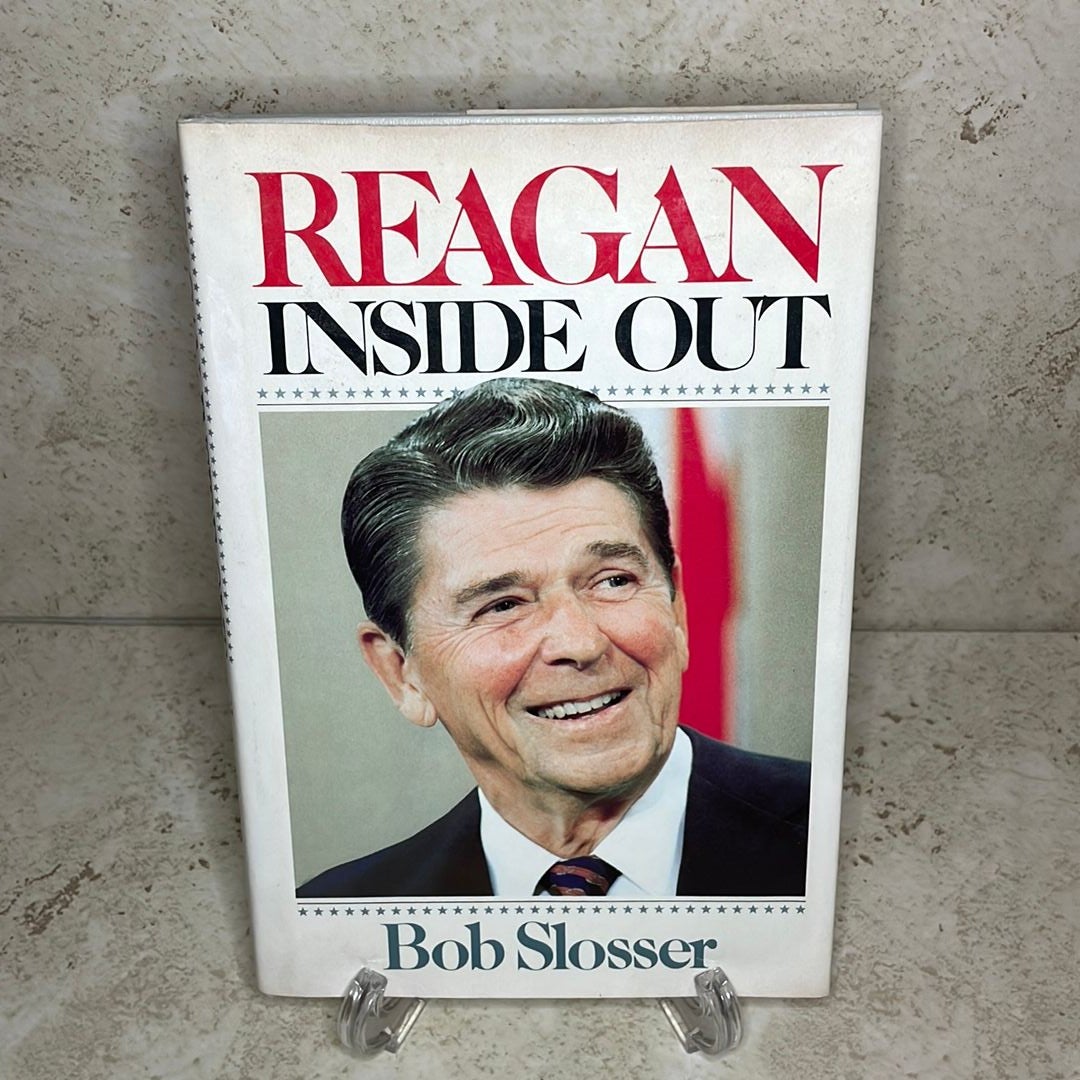 Reagan Inside Out by Bob Slosser, Hardcover | Pangobooks