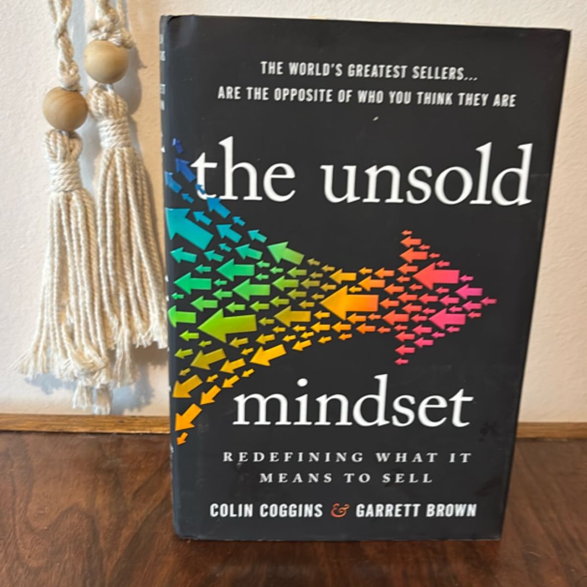 The Unsold Mindset by Colin Coggins, Garrett Brown