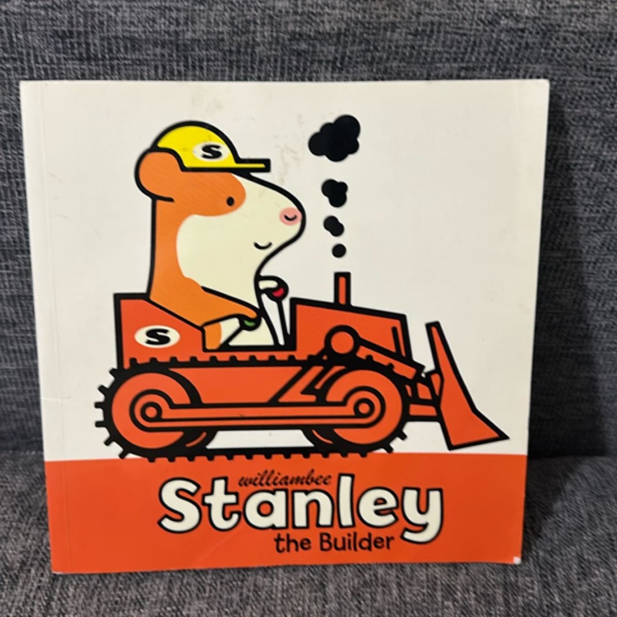 Stanley the Builder by William Bee