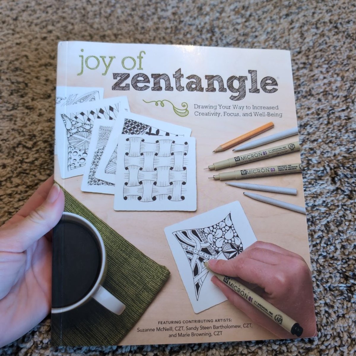 Joy of Zentangle by Marie Browning, Suzanne McNeill, Sandy Bartholomew