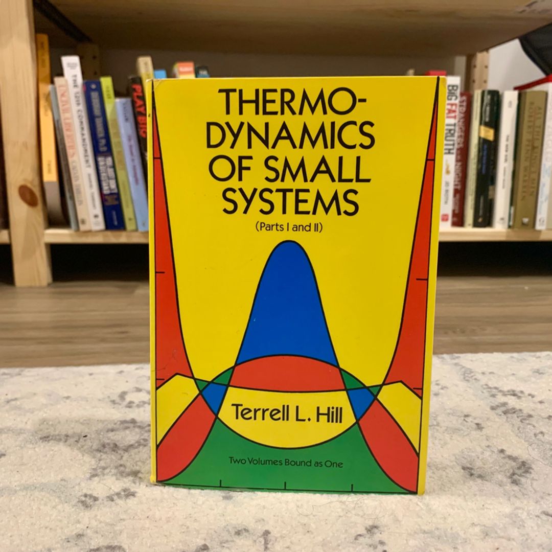 Thermodynamics of Small Systems by Terrell L. Hill, Paperback | Pangobooks
