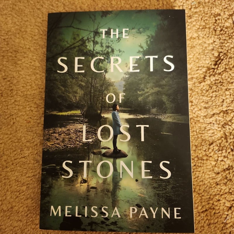 Secrets of Lost Stones by Melissa Payne