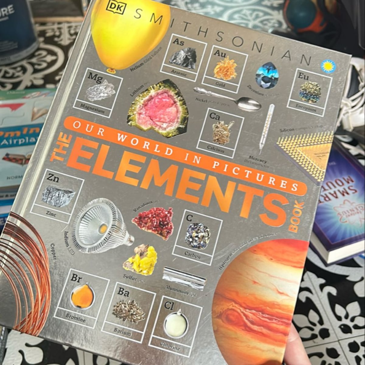 The Elements Book by DK, Smithsonian Institution