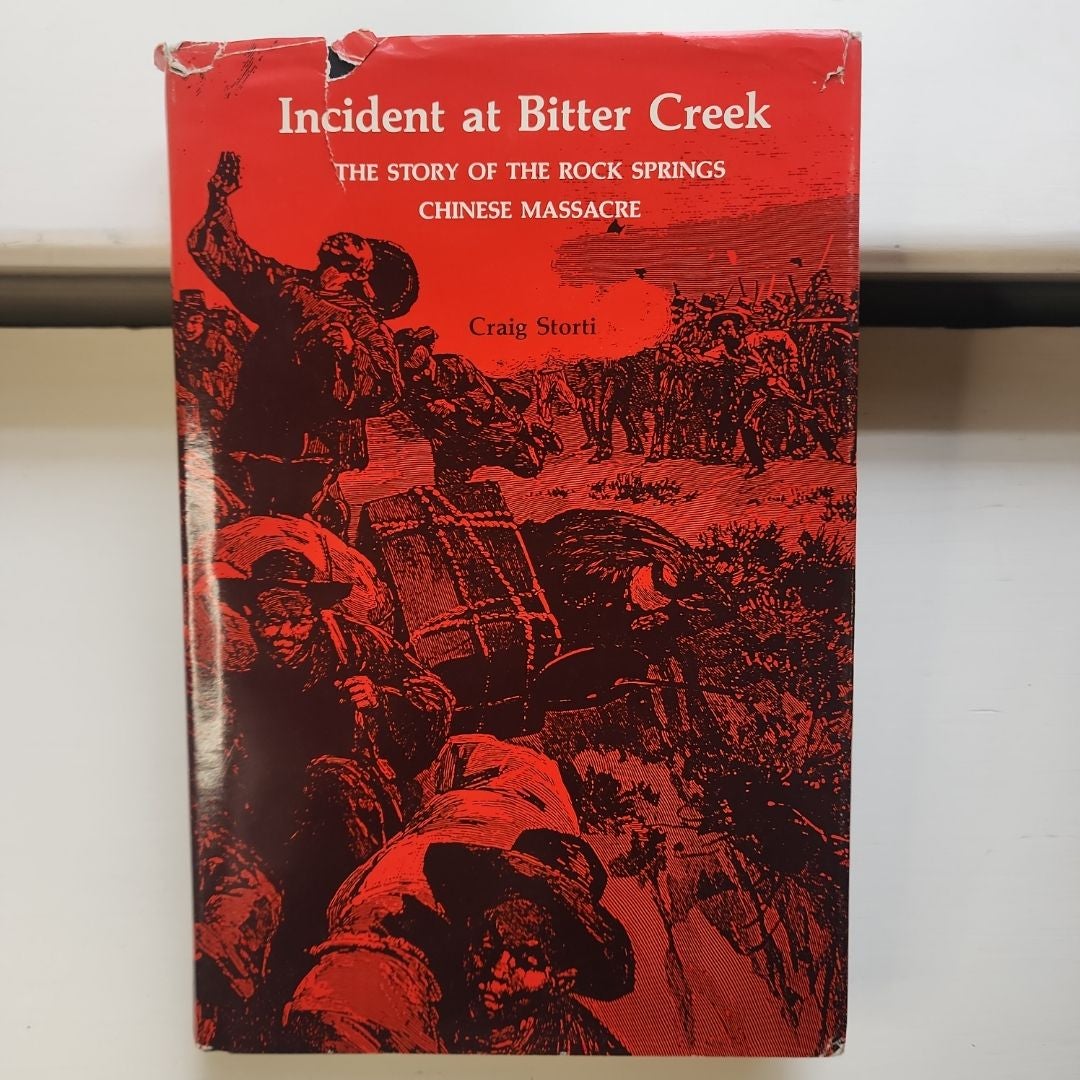 Incident at Bitter Creek by Craig Storti
