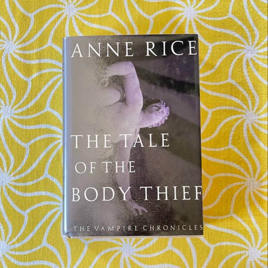 The Tale of the Body Thief by Anne Rice, Hardcover | Pangobooks