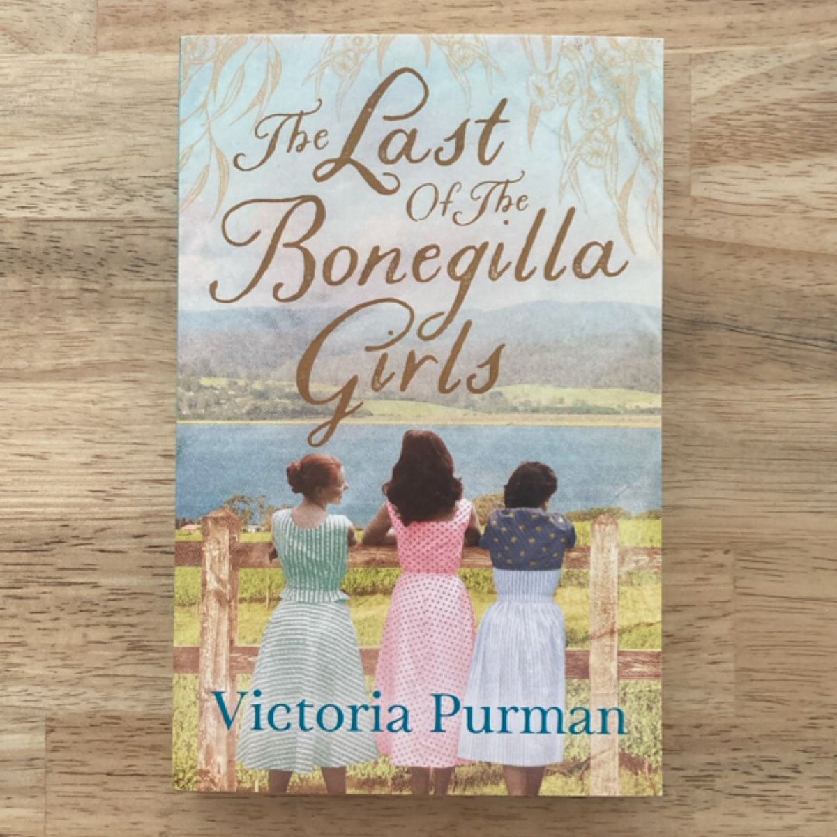 The Last of the Bonegilla Girls by Victoria Purman