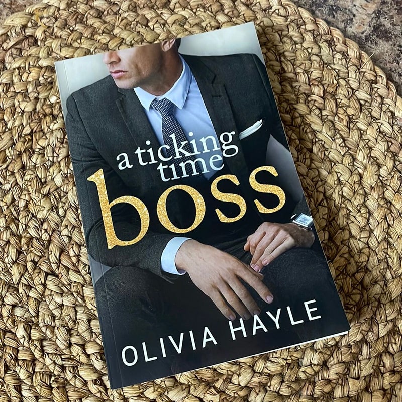 A Ticking Time Boss by Olivia Hayle