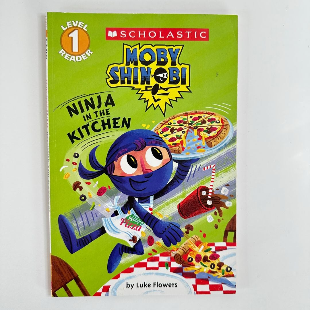 Moby Shinobi Ninja in the Kitchen, Early Reader by Luke Flowers ...