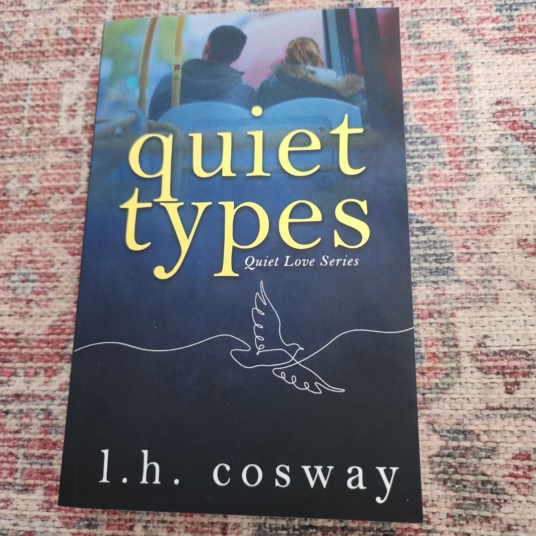 Quiet Types by L. H. Cosway