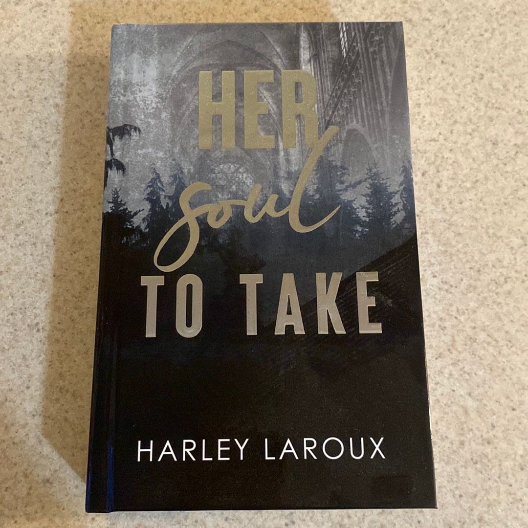 Her Soul To Take by Harley Laroux, Hardcover | Pangobooks