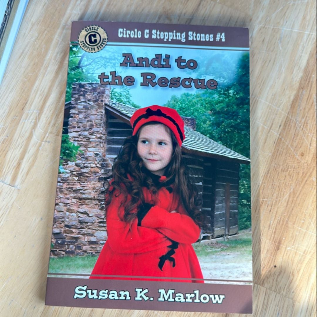 Andi to the Rescue by Susan K. Marlow