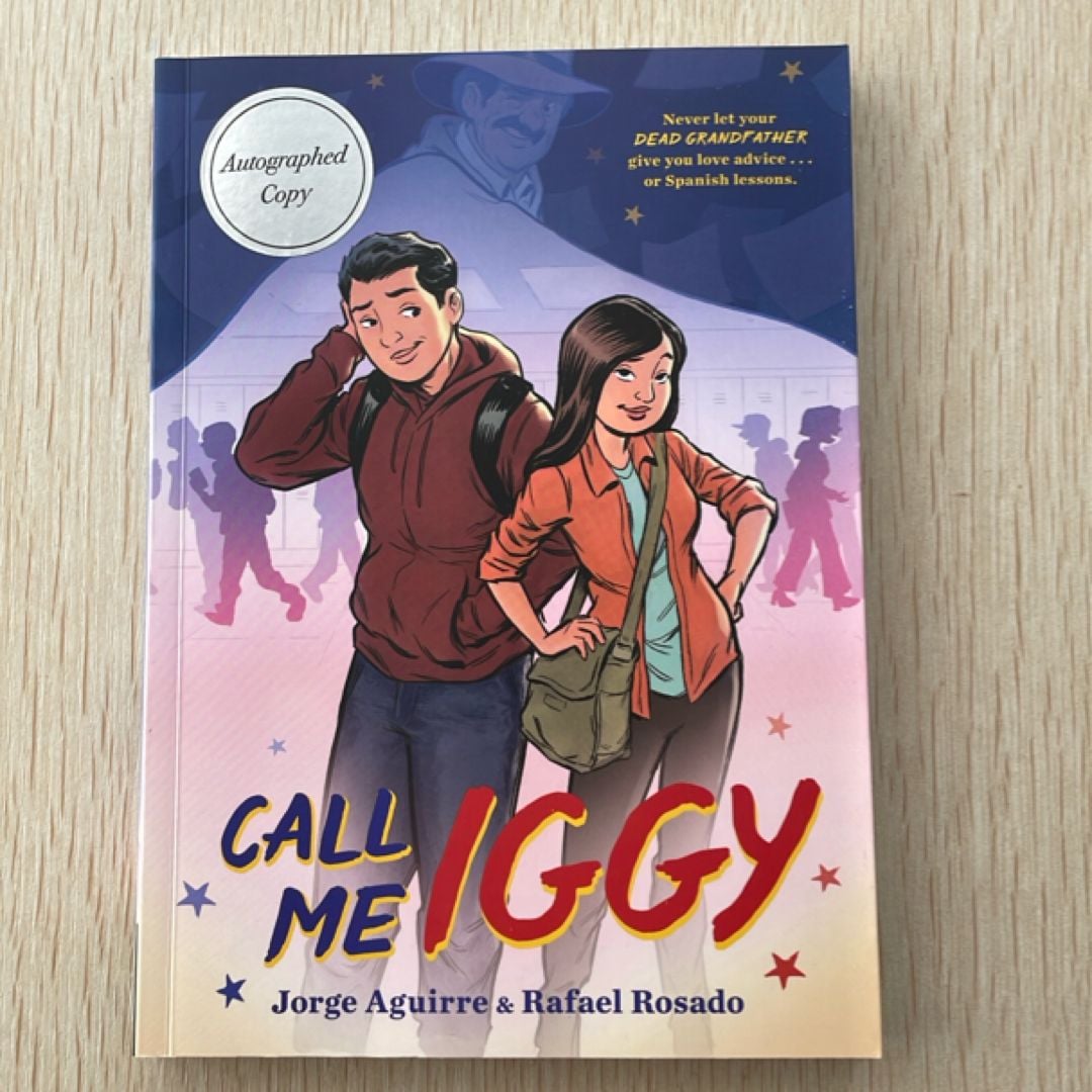 Call Me Iggy by Jorge Aguirre, Paperback | Pangobooks