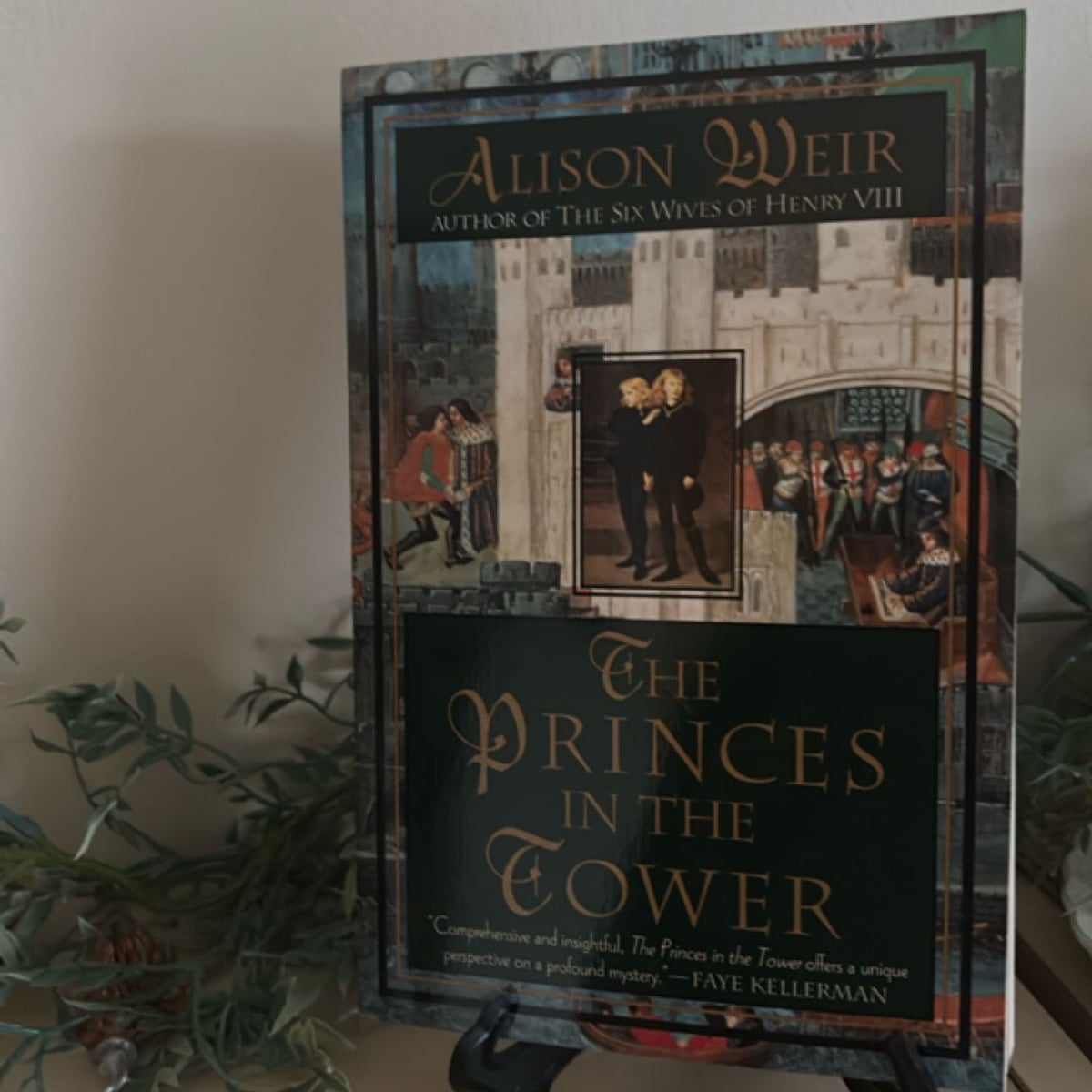 The Princes in the Tower by Alison Weir