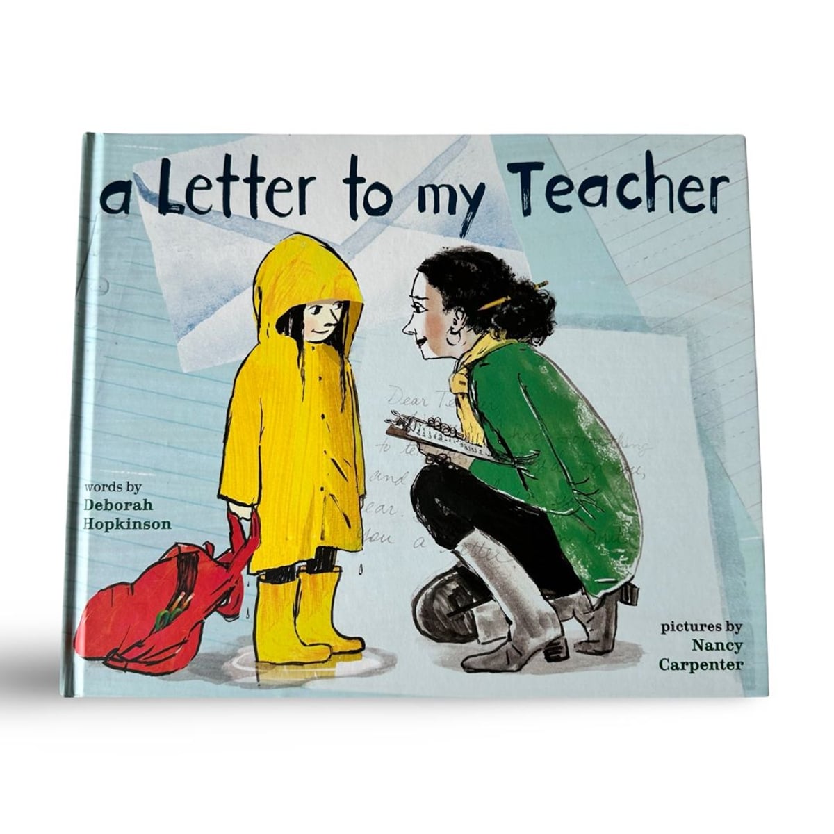 A Letter to My Teacher by Deborah Hopkinson