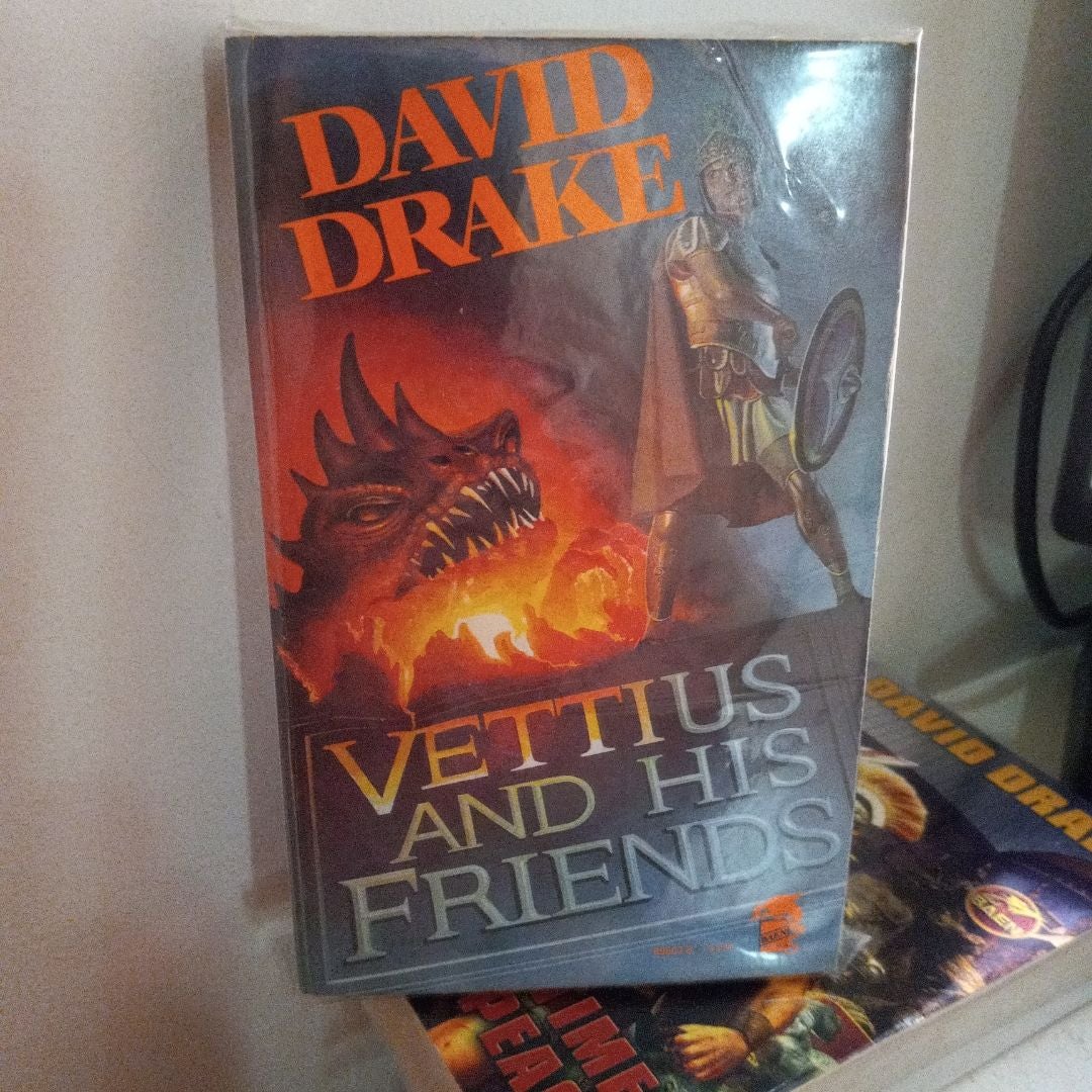 Vettius and His Friends by David Drake