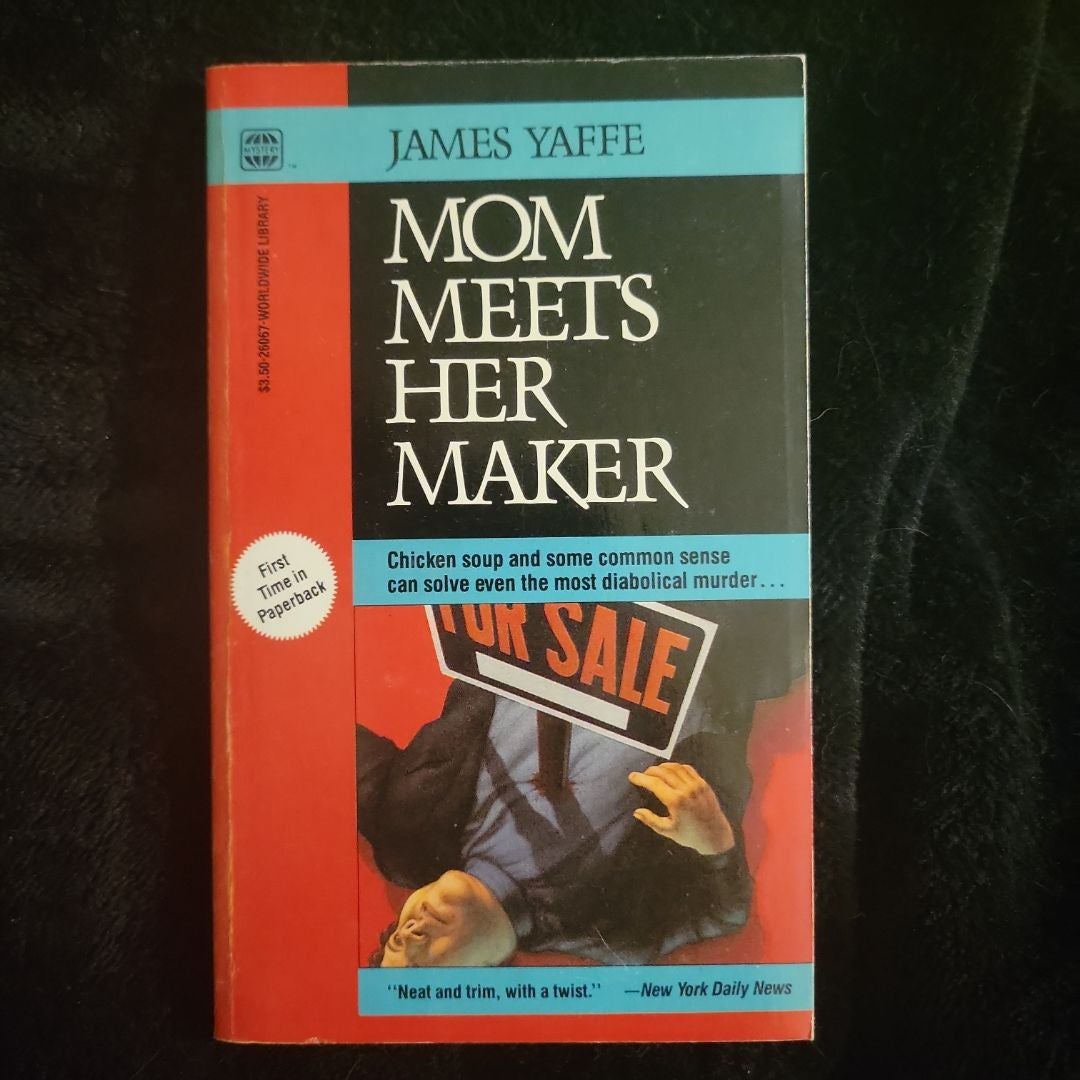 Mom Meets Her Maker by James Yaffe