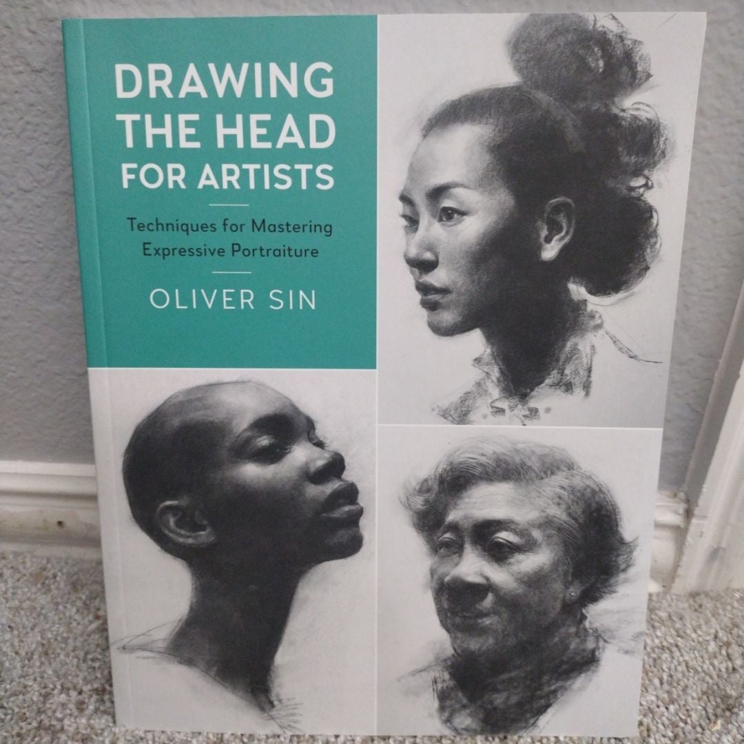 Drawing the Head for Artists by Oliver Sin