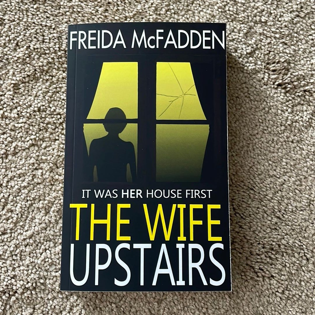 The Wife Upstairs by Freida McFadden, Paperback | Pangobooks