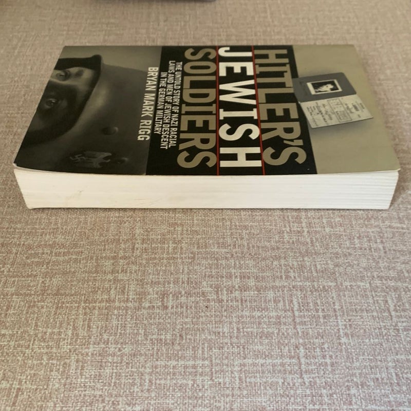 Hitler's Jewish Soldiers by Bryan Mark Rigg