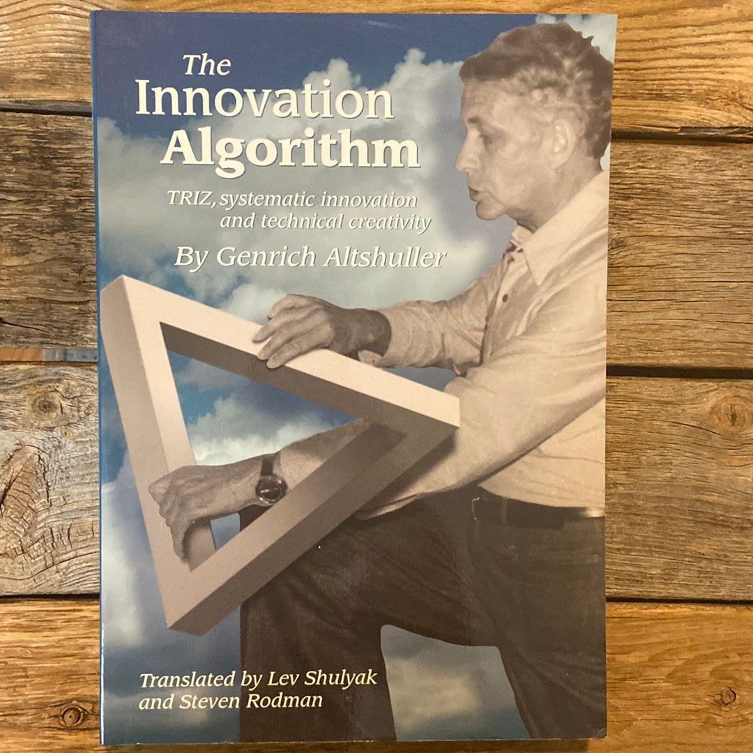 Innovative Algorithm by Genrikh Altshuller