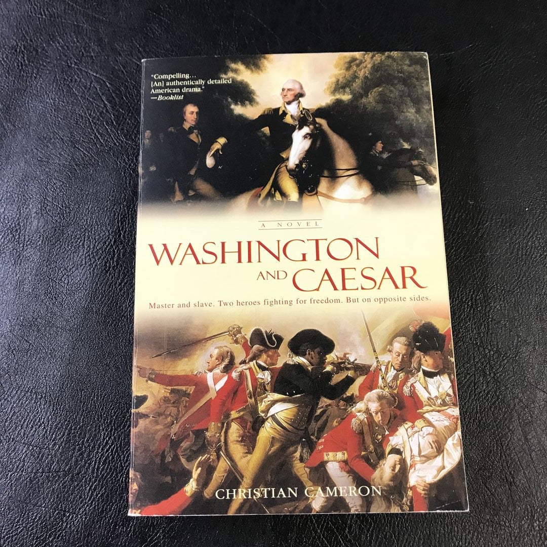 Washington and Caesar by Christian Cameron