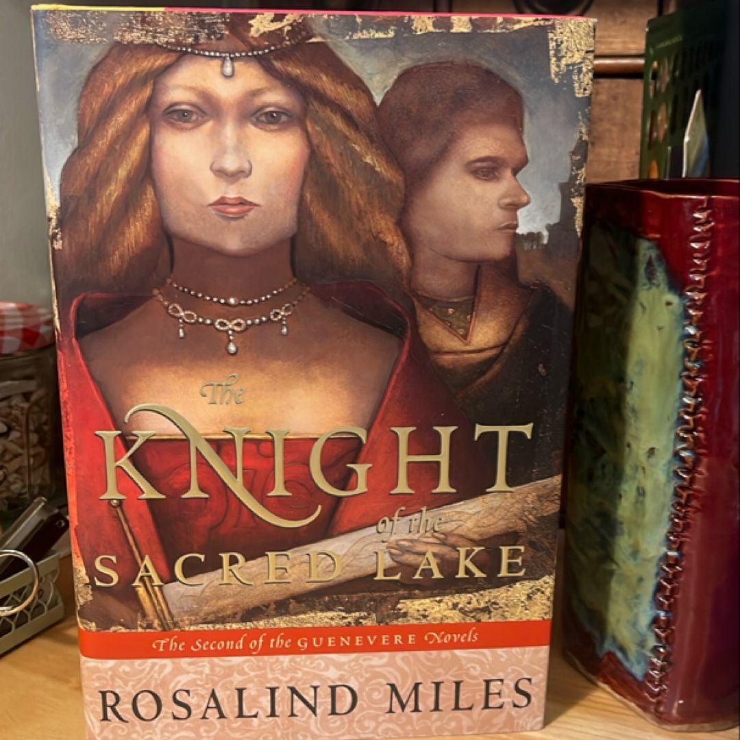 The Knight of the Sacred Lake by Rosalind Miles