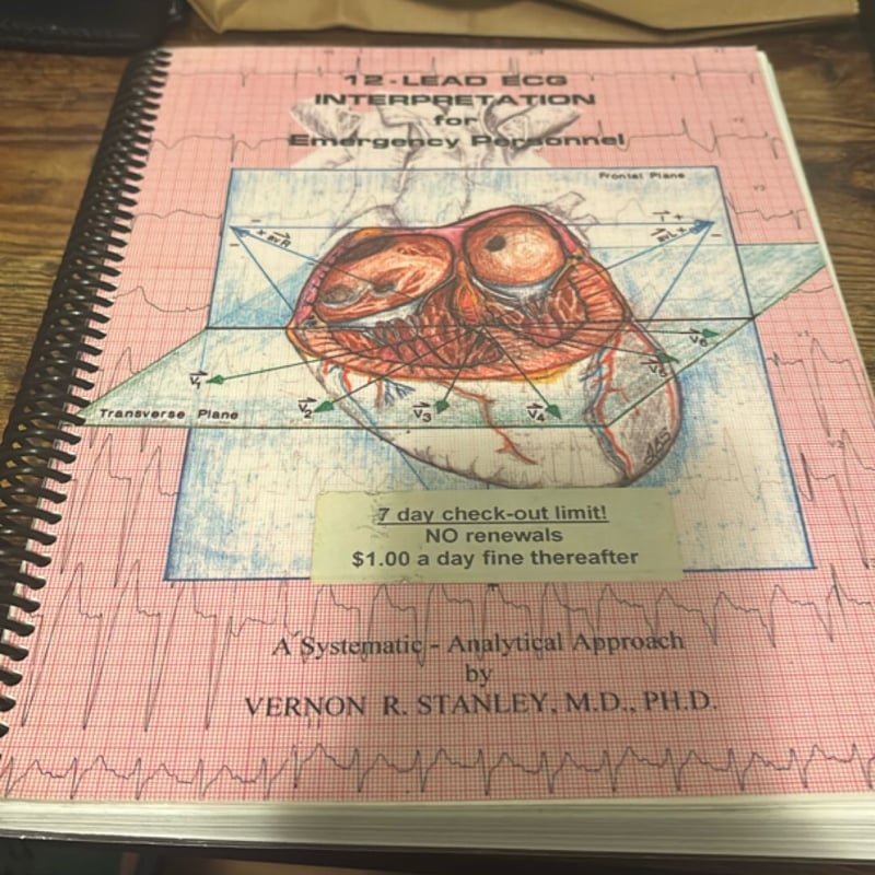 12-Lead ECG Interpretation for Emergency Personnel by Stanley