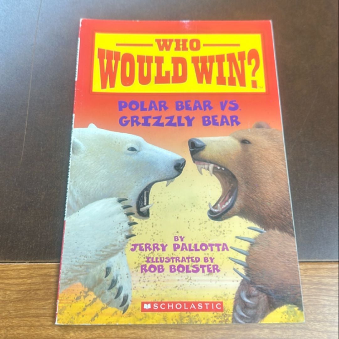 Polar Bear vs. Grizzly Bear by Jerry Pallotta