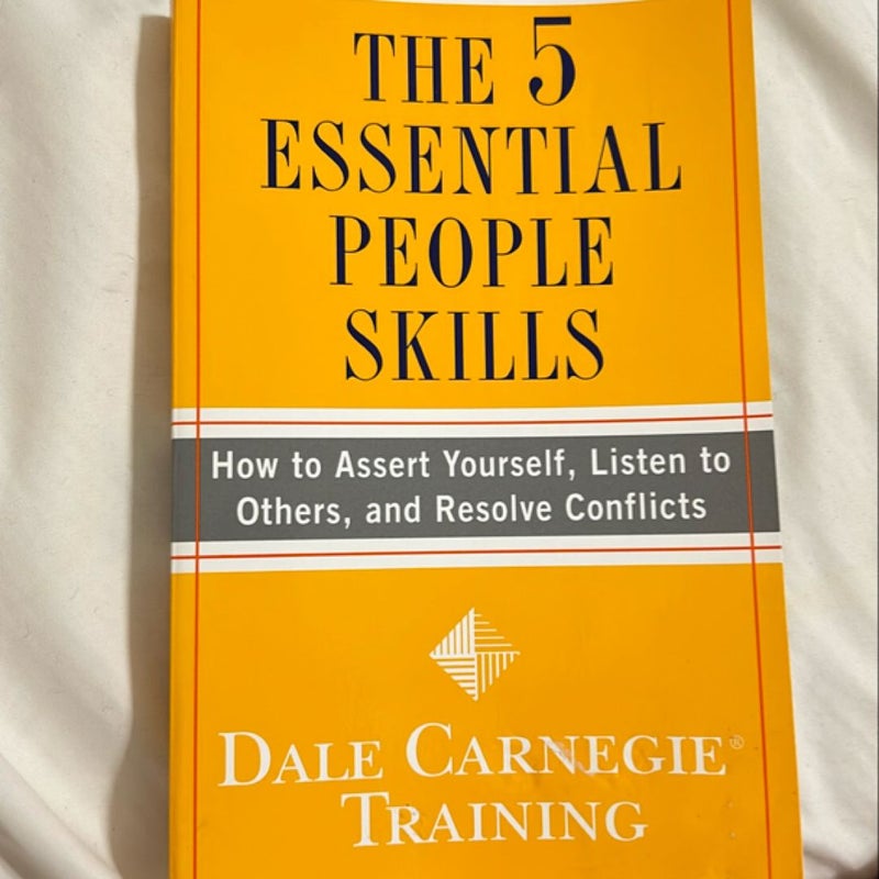 The 5 Essential People Skills by Dale Carnegie Training