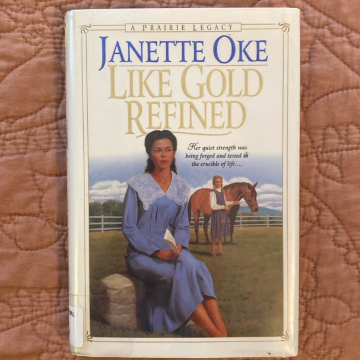 Like Gold Refined by Janette Oke
