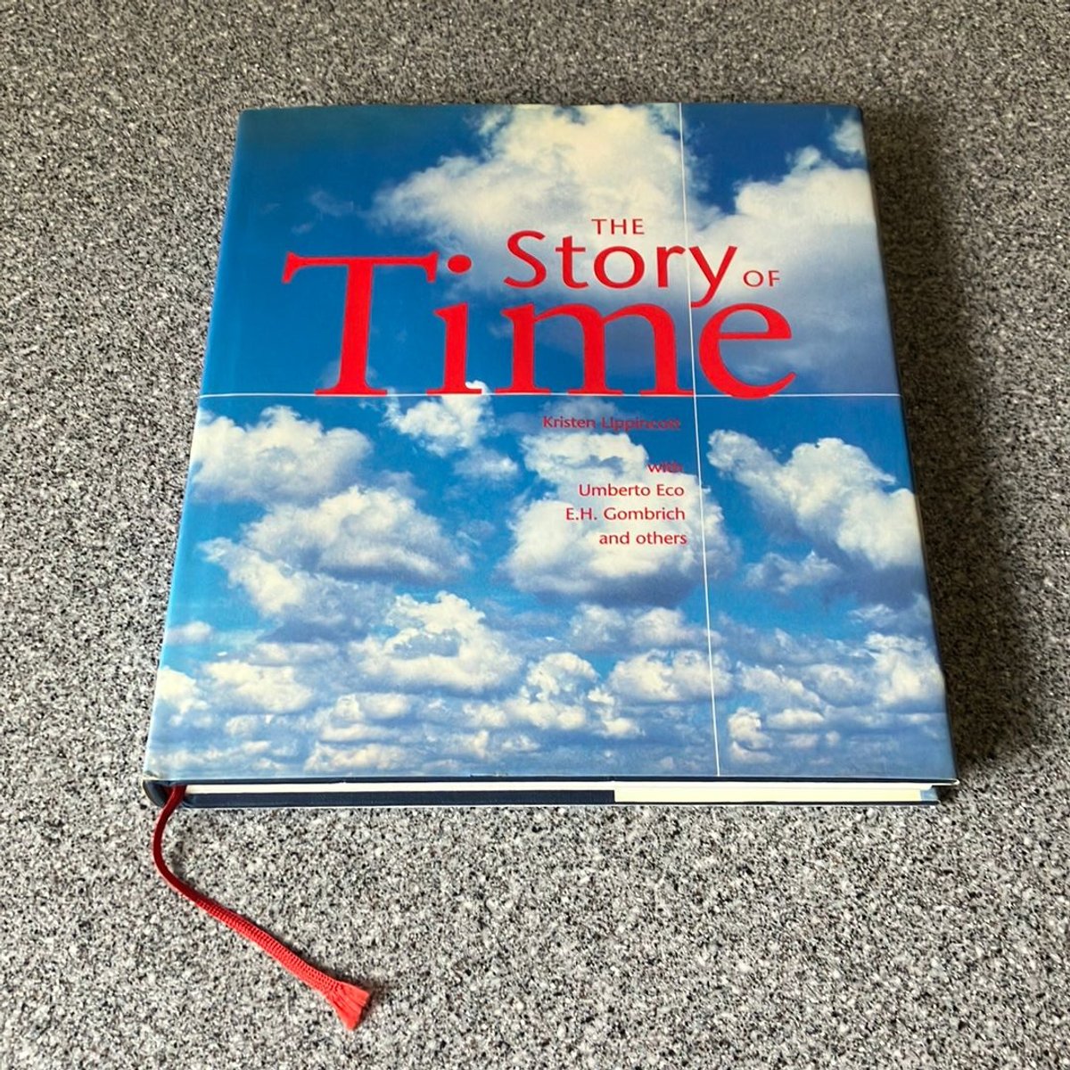 The Story of Time by Kristen Lippincott, Umberto. Eco, E. H. Gombrich