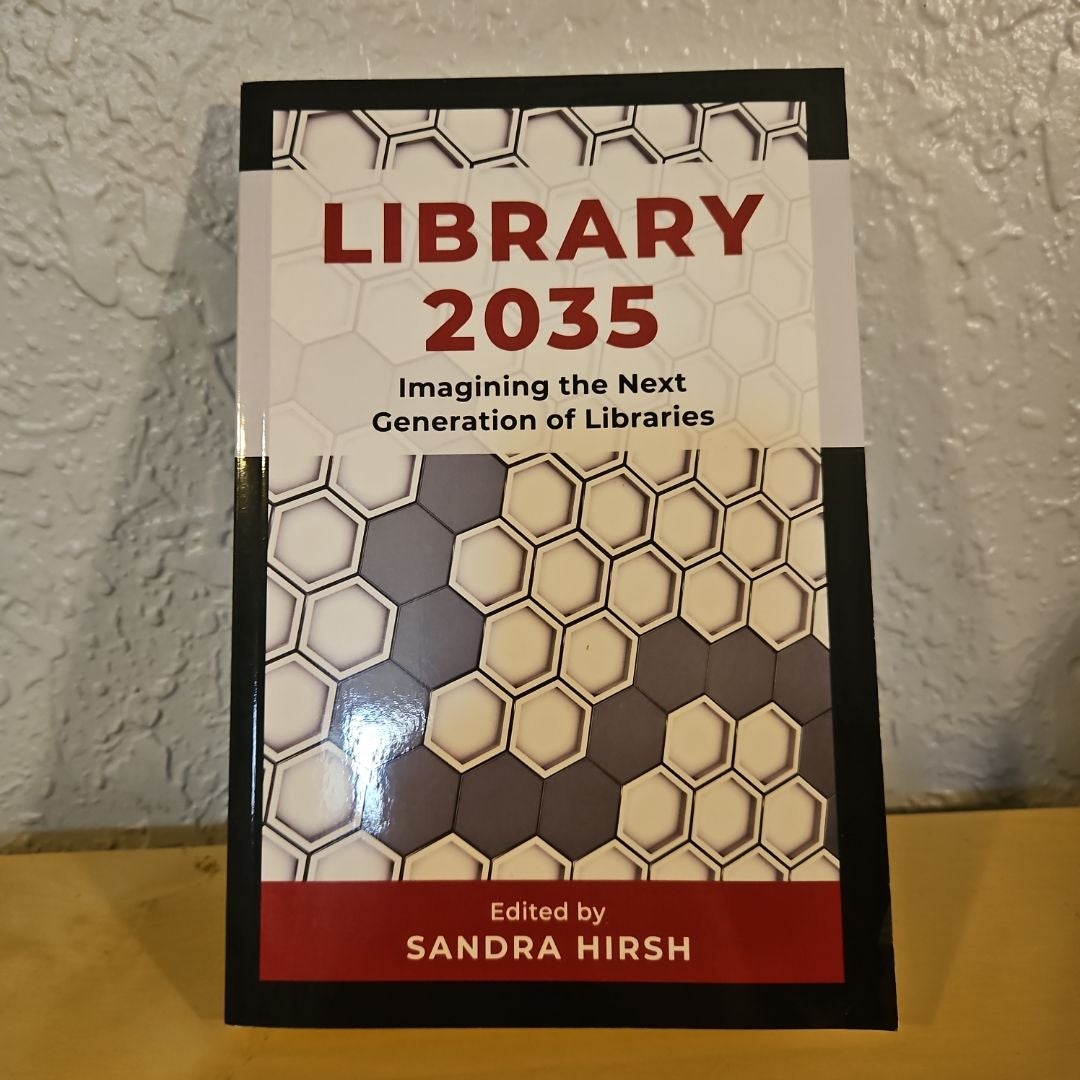 Library 2035 by Sandra Hirsh